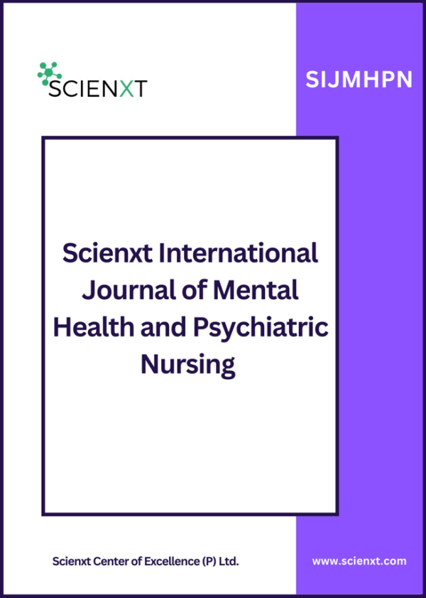 Scienxt International Journal of Mental Health and Psychiatric Nursing ...