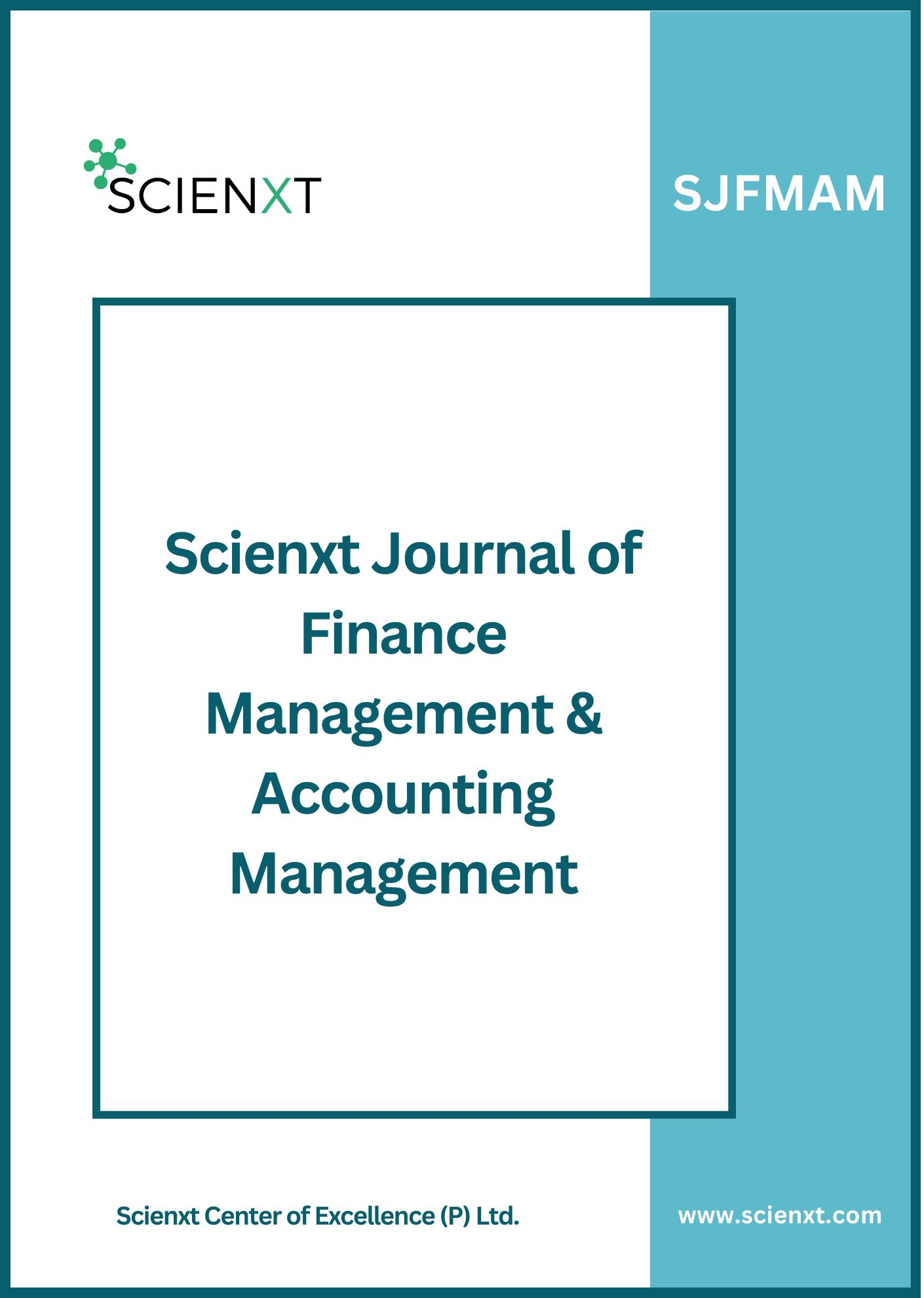 Scienxt Journal of Finance Management & Accounting Management (SJFMAM ...